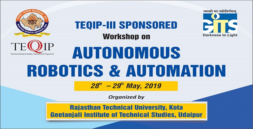 WORKSHOP ON AUTONOMOUS ROBOTICS & AUTOMATION - GITS