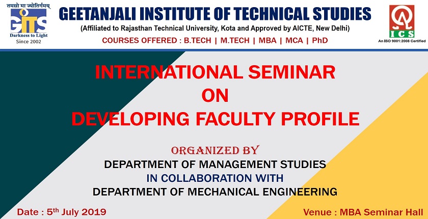 INTERNATIONAL SEMINAR ON DEVELOPING FACULTY PROFILE - GITS